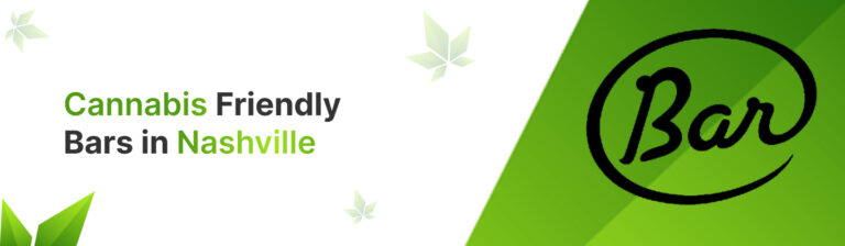 Cannabis bars in Nashville